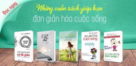 Đọc ngay Tuyển tập sách Những cuốn sách giúp bạn đơn giản hóa cuộc sống