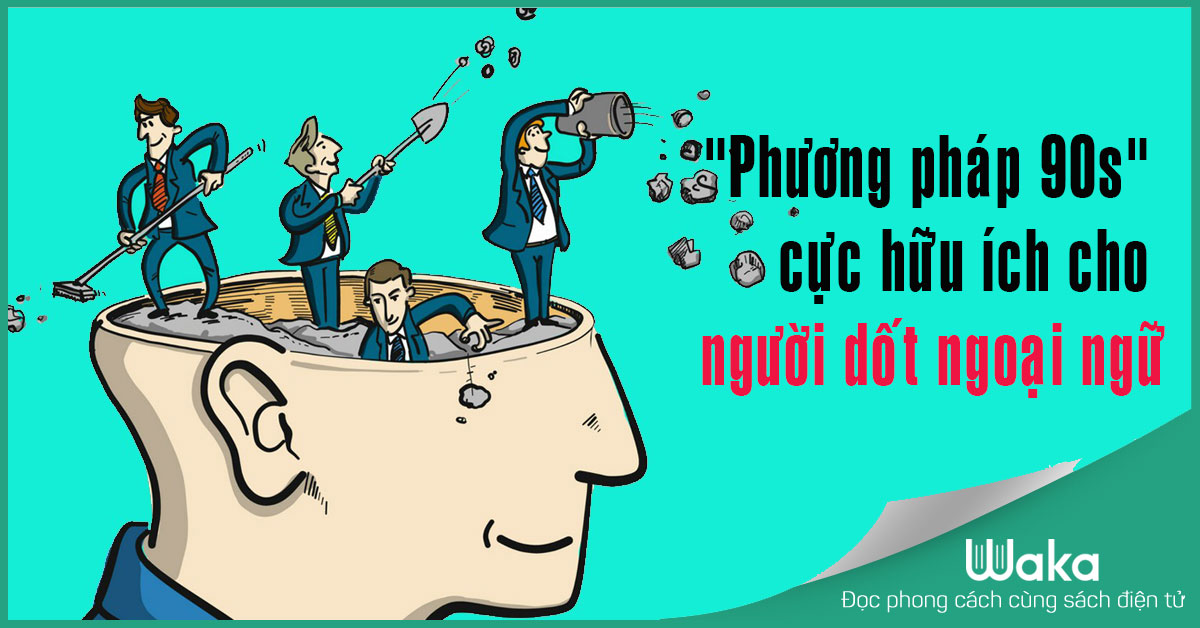 Cách học ngoại ngữ nhanh và không bao giờ quên - Gabriel Wyner - Thư ...