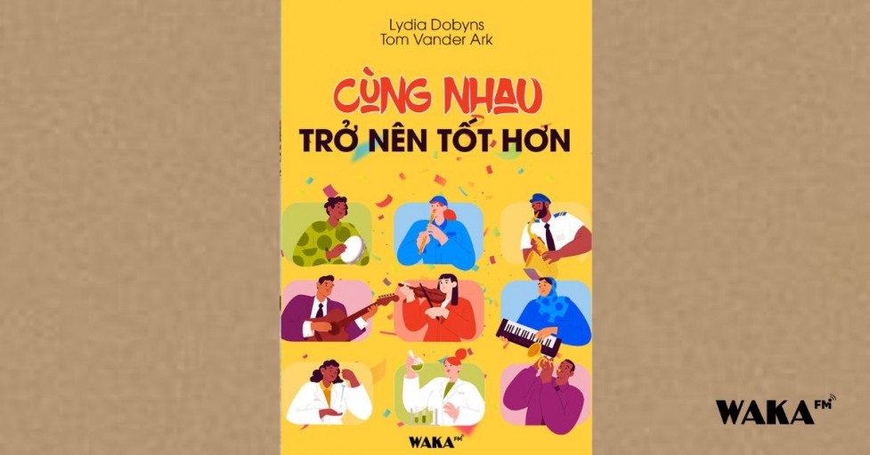 [Tóm tắt sách] Cùng nhau trở nên tốt hơn - Lydia Dobyns - Thư viện sách ...