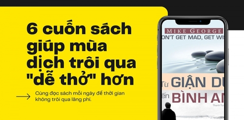 6 cuốn sách giúp mùa dịch trôi qua "dễ thở" hơn